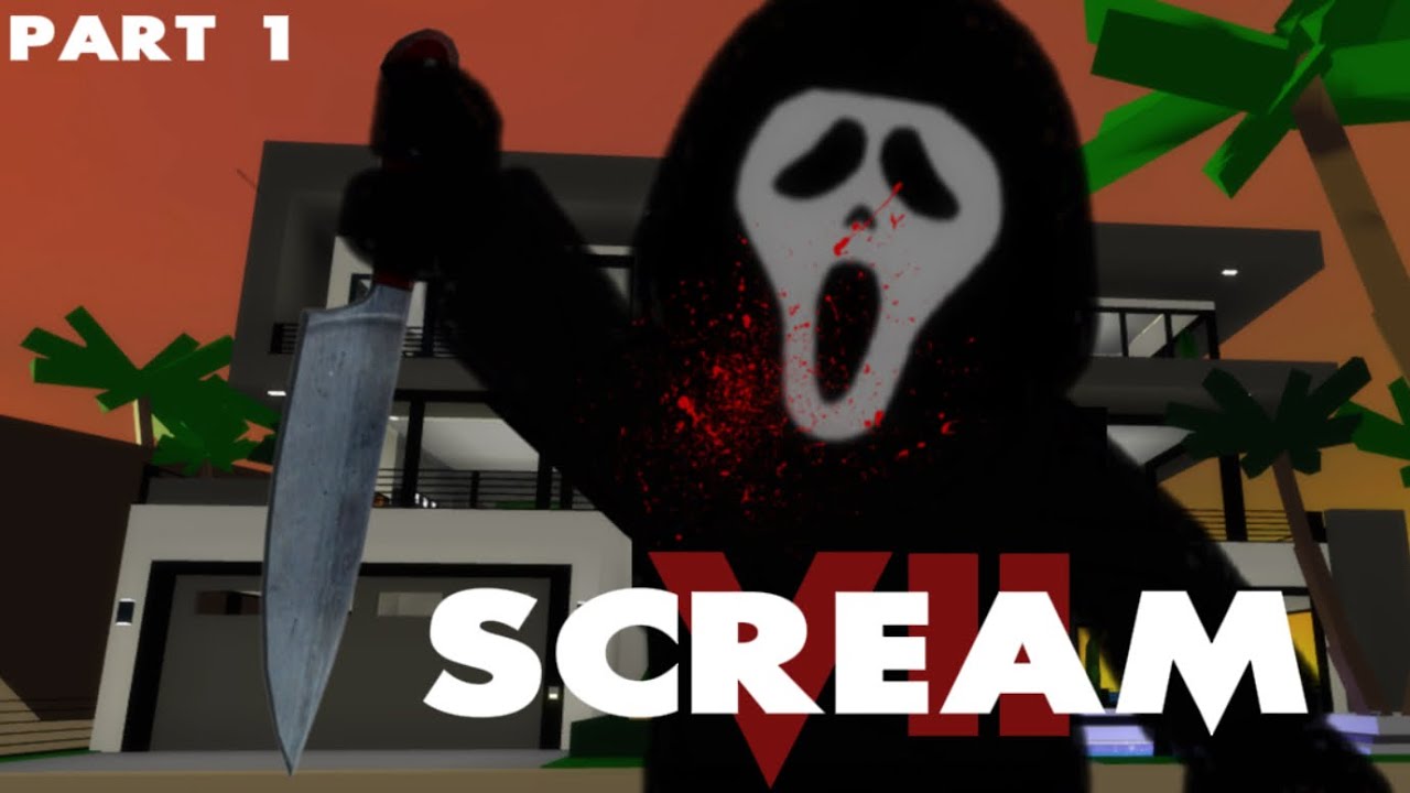 SCREAM VII | PART 1 ROBLOX MOVIE - YouTube