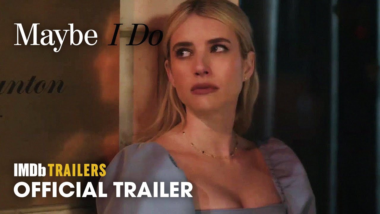 Maybe I Do - Official Trailer (2023) Emma Roberts, Luke Bracey, Susan ...