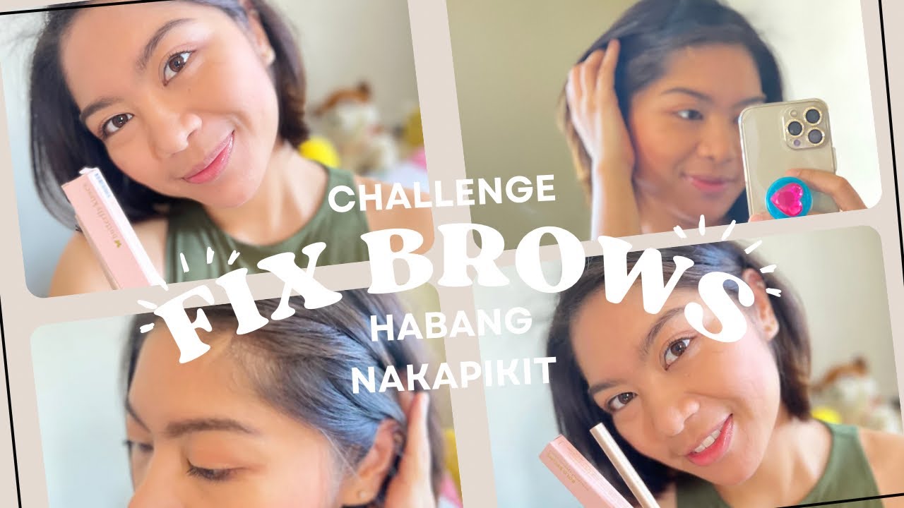 GRWM: Magkilay ng nakapikit 🙈 feat. Butterfly Kisses Bold Brow - YouTube
