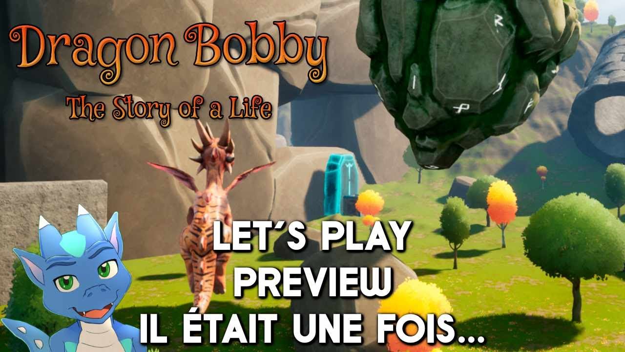 PC FR - Dragon Bobby: The Story of a Life (PREVIEW) - YouTube