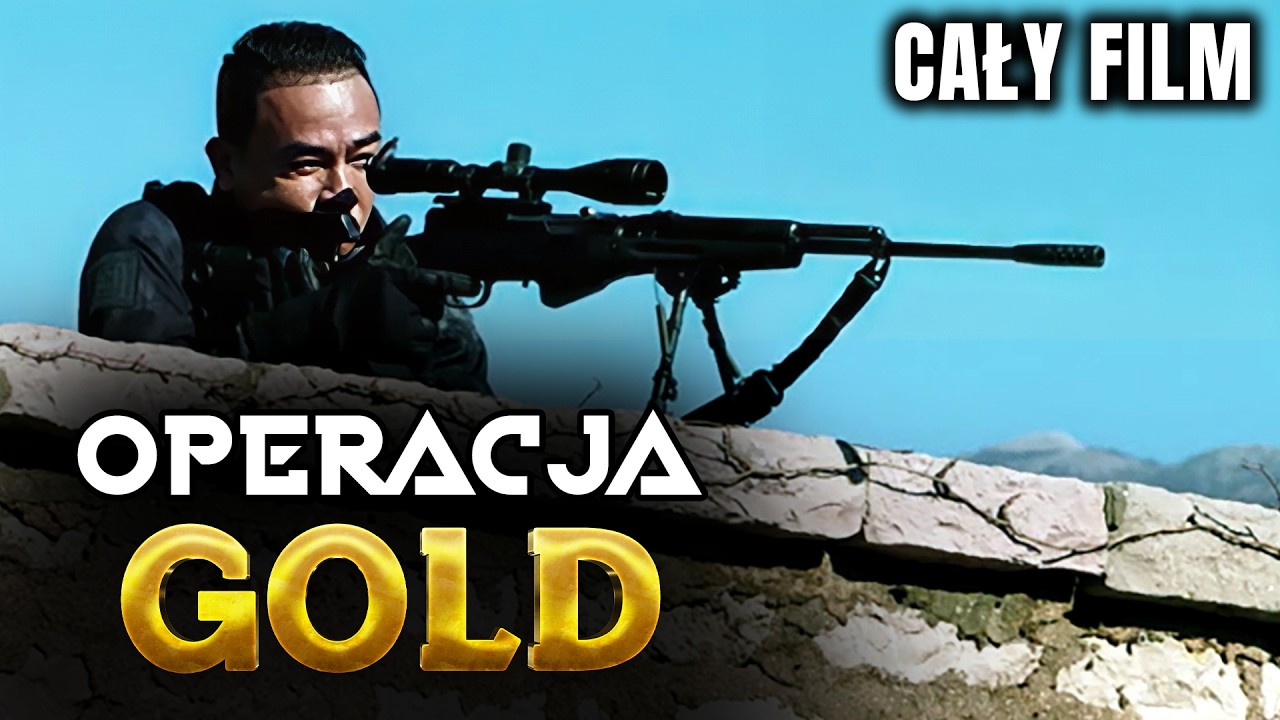 OPERACJA GOLD [2018] [Cały Film Po Polsku] [Film Akcji] [Polski Lektor ...