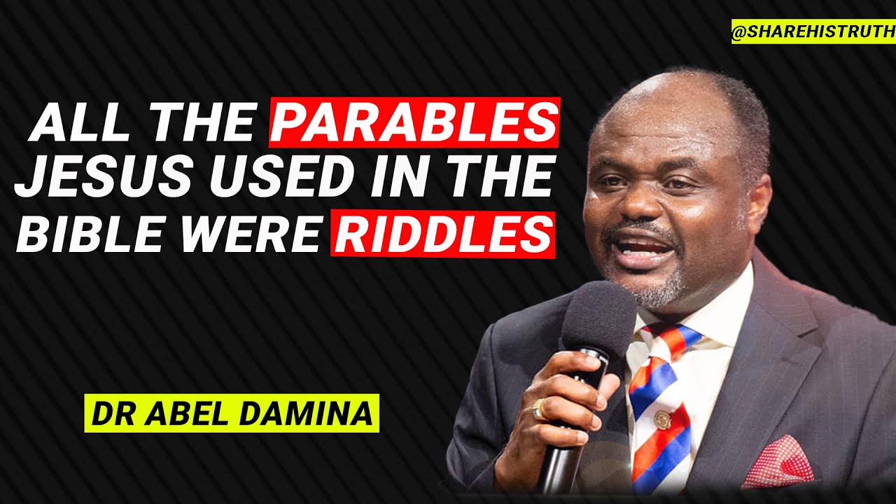 [SHOCKING] ALL PARABLES IN THE SCRIPTURES ARE JUST RIDDLES - DR ABEL ...