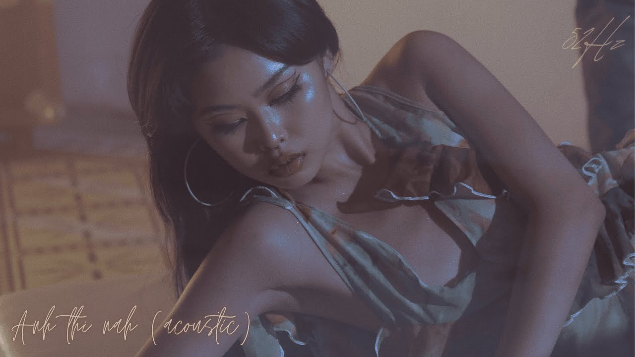 52Hz - Anh thì nah (acoustic) - YouTube