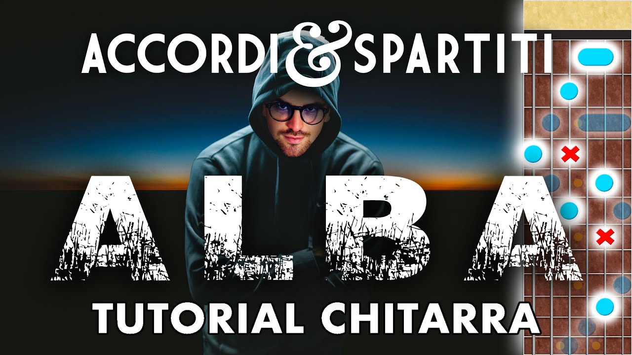 ALBA Tutorial Chitarra - Ultimo - YouTube