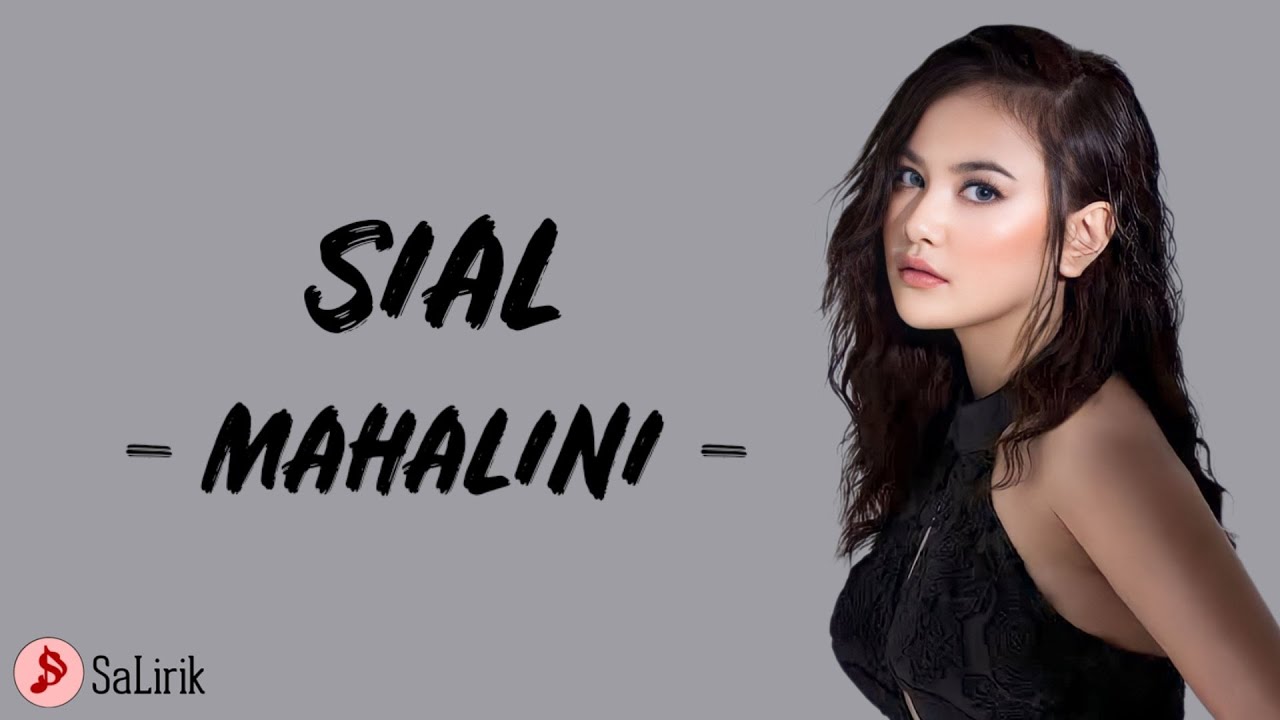 Sial | Mahalini (Lirik lagu)~One of them Viral song in Indonesia - YouTube