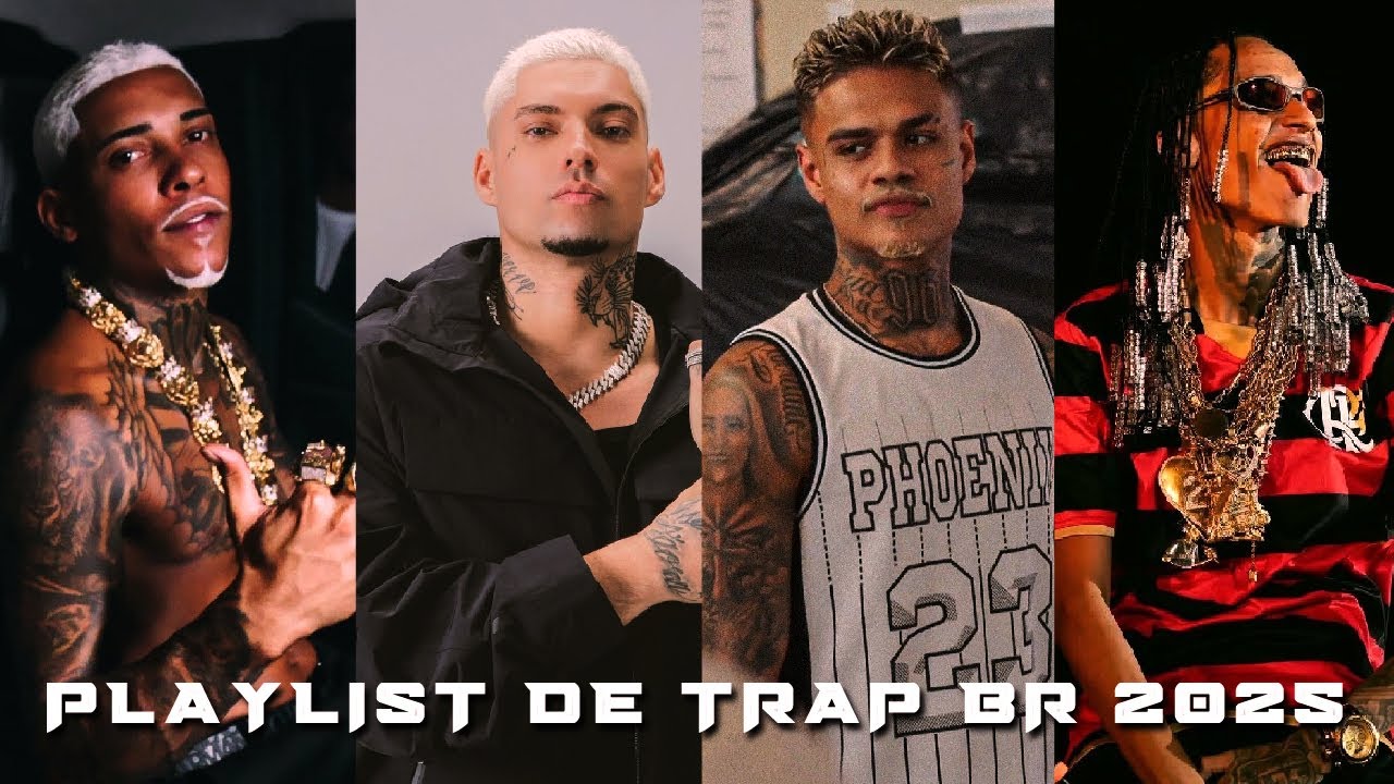PLAYLIST DE TRAP BR 2025 - MC POZE, FILIPE RET, MC CABELINHO, ORUAM ...