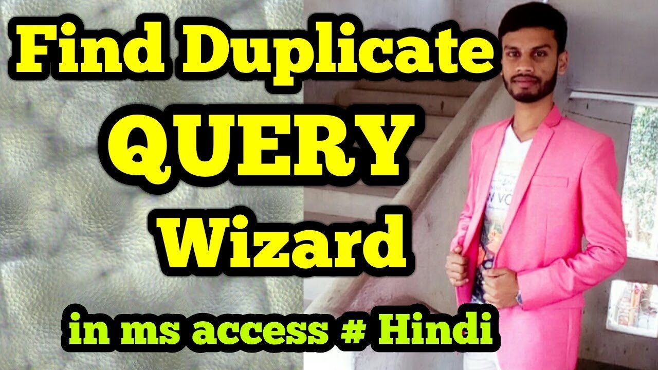 Ms access 2016 tutorial videos in hindi || how to find duplicate data ...