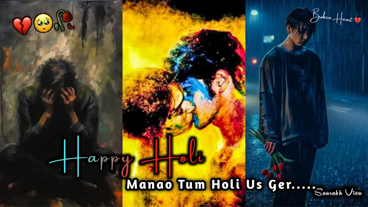 Happy Holi 🥀 Manao Tum Holi Us Ger Ke Sath 🫀 || Sad Holi Shayari|| Sad ...