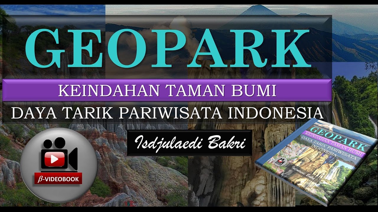 Videobook: GEOPARK - Keindahan Taman Bumi Daya Tarik Pariwisata ...