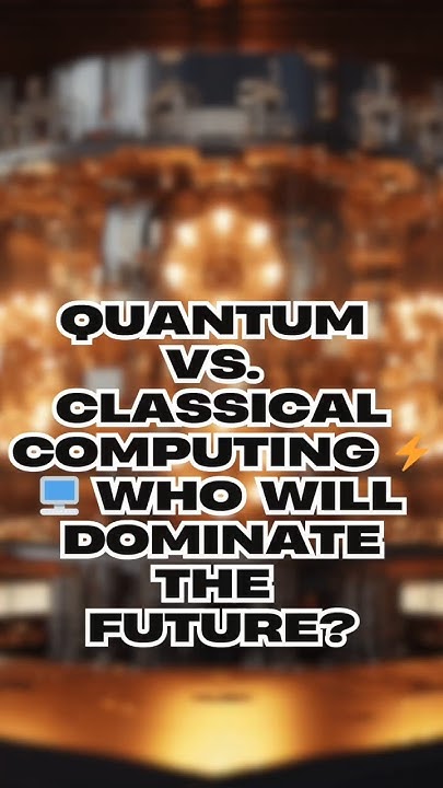 Quantum vs. Classical Computing ⚡🖥️ Who Will Dominate the Future? # ...