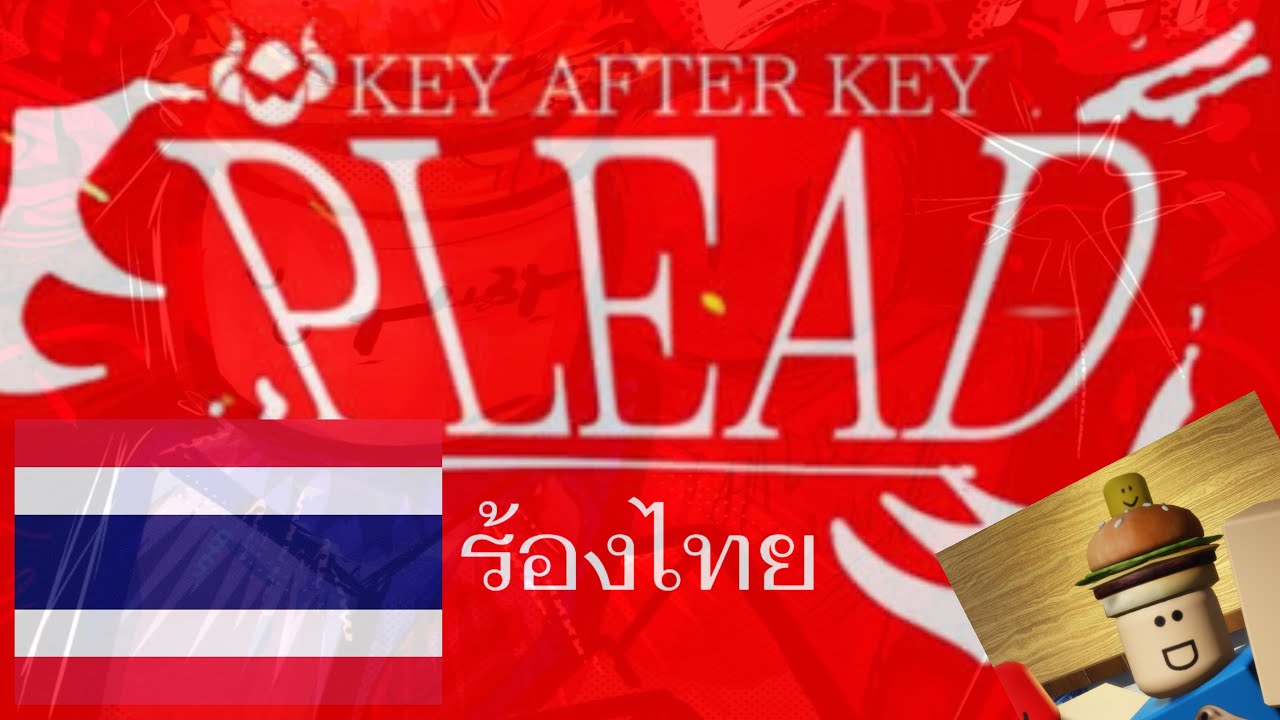 “PLEAD ร้องไทย” || FORSAKEN THAI COVER || ⁠VIDEO BY@key_after_key - YouTube