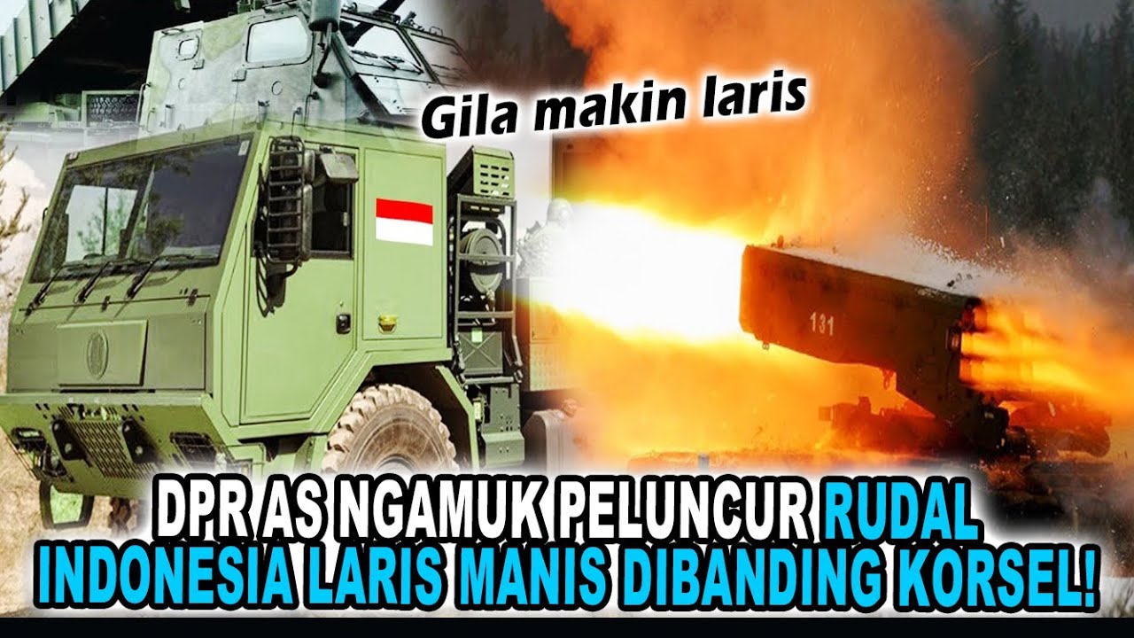DPR AS NGAMUK PELUNCUR RUDAL INDONESIA LARIS MANIS DIBANDING KORSEL ...