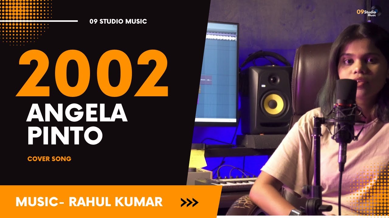 2002 Cover by Angela Pinto | Rahul Kumar | 09 Studio Music | - YouTube