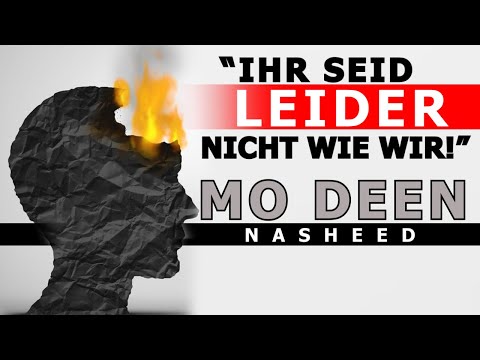 Ihr seid LEIDER nicht wie wir! MO DEEN - WIR SIND HIER Nasheed Deutsch