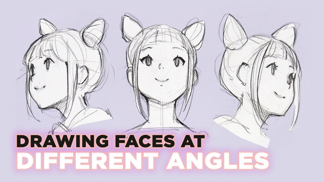 Drawing Faces At Different Angles