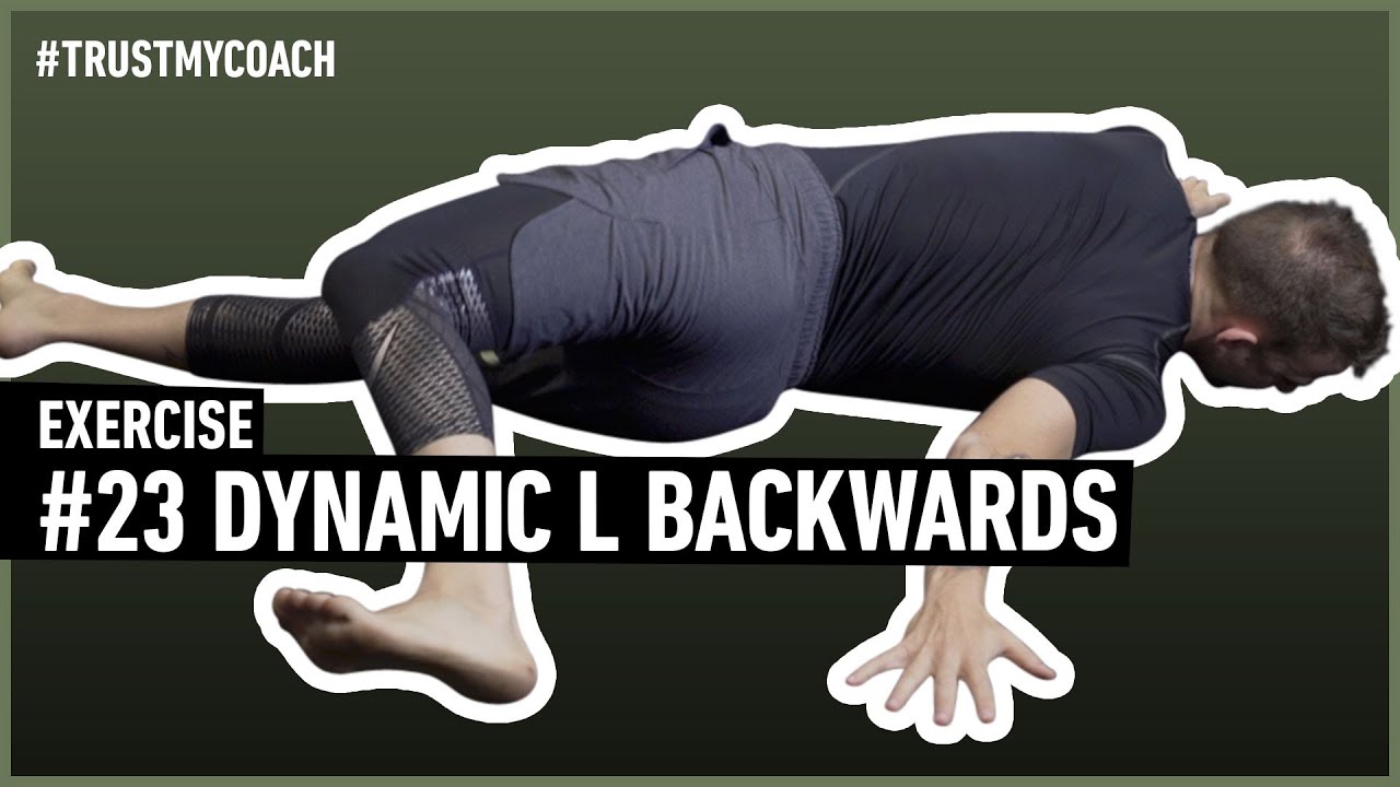 Improve Flexibility & Range of Motion With The Dynamic L Backwards ...