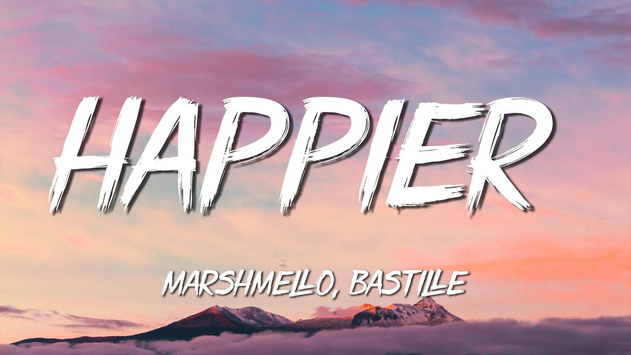 Marshmello, Bastille - Happier (Lyrics) | Cloud Z - YouTube