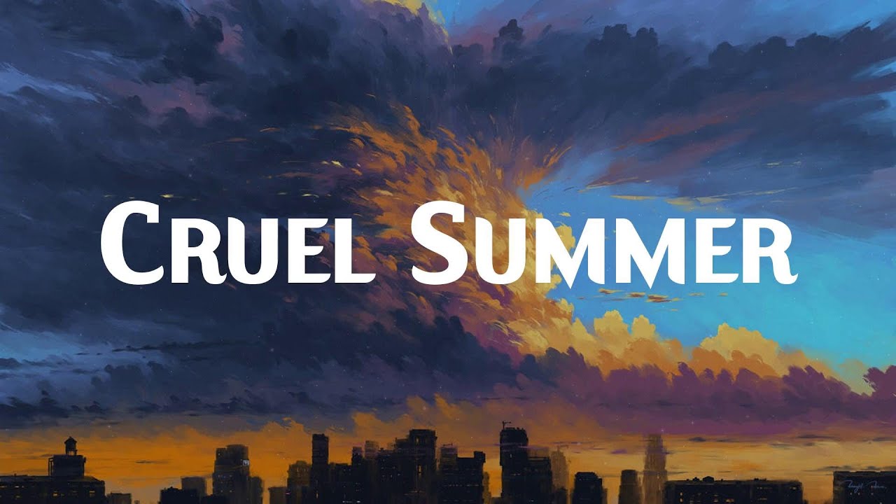 Cruel Summer - Taylor Swift (Lyrics) - YouTube