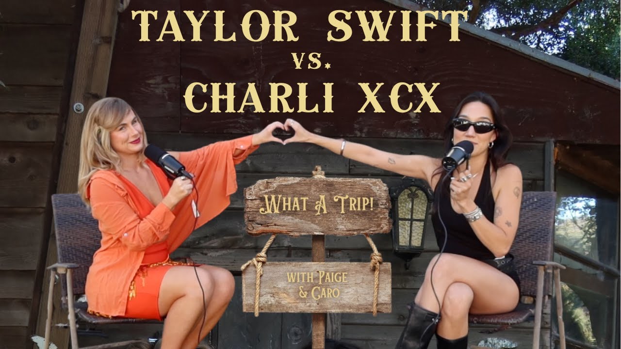 Taylor Swift vs. Charli XCX w/ Paige & Caro - YouTube