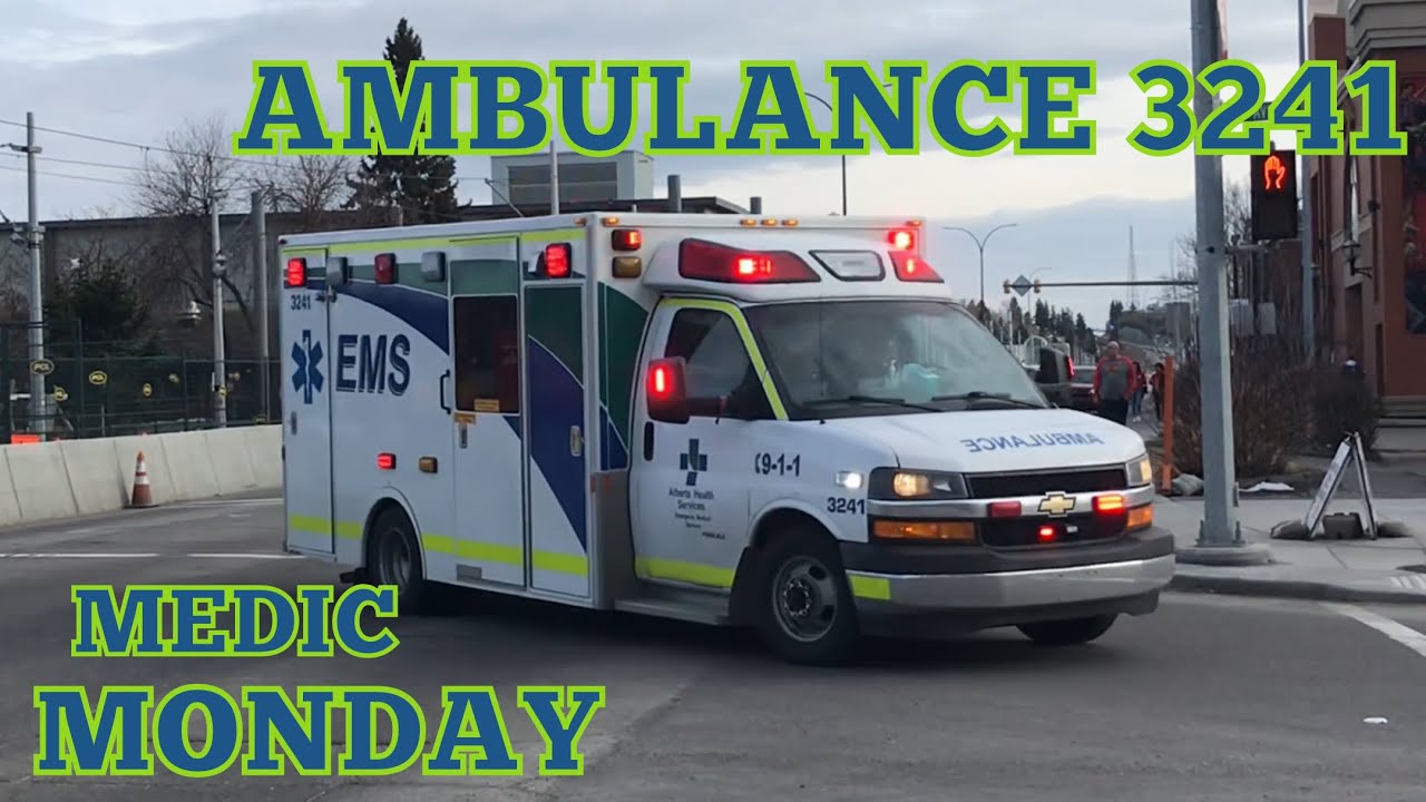 **OLD STATION 2/MEDIC MONDAY** Calgary Ambulance 3241 Responding HOT ...