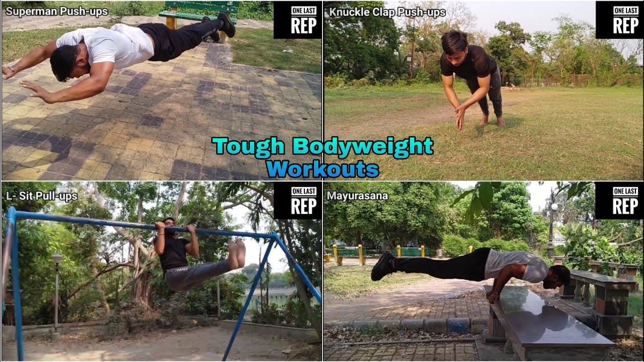 Tough Bodyweight Workouts - YouTube