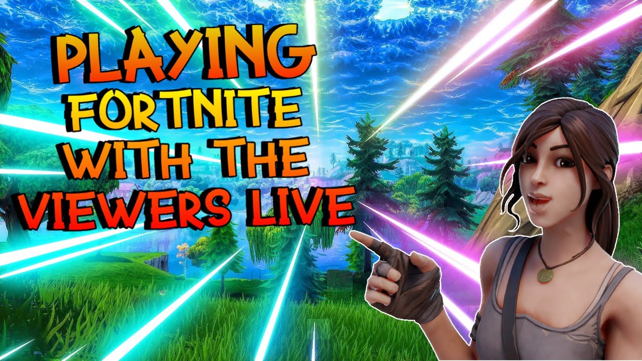 🔴Playing Fortnite with the viewers Live!! - YouTube