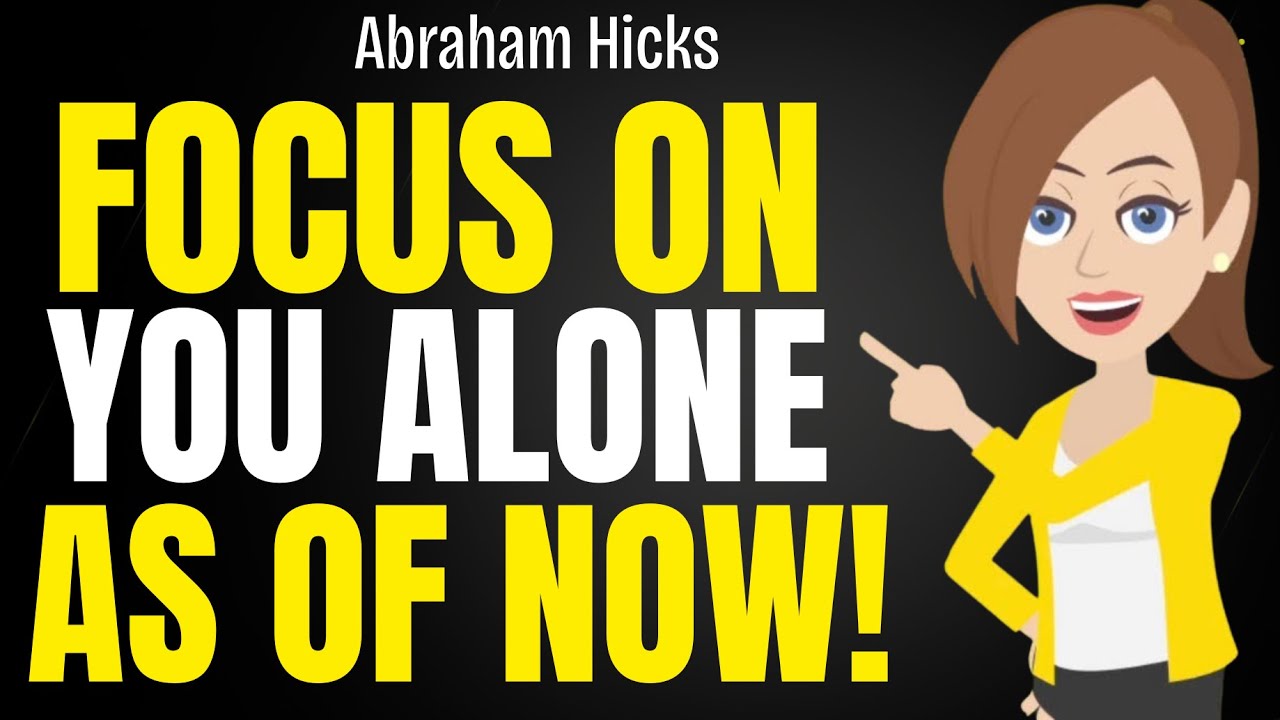 Abraham Hicks🌟Source Wants You to Focus on YOU - Listen if this ...