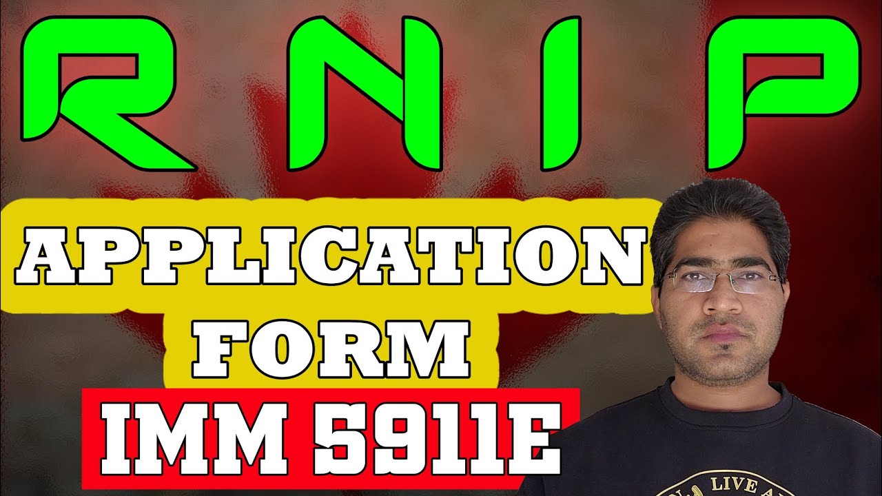 How to fill RNIP Application Form - IMM 5911E | Schedule 1 - RNIP | A ...
