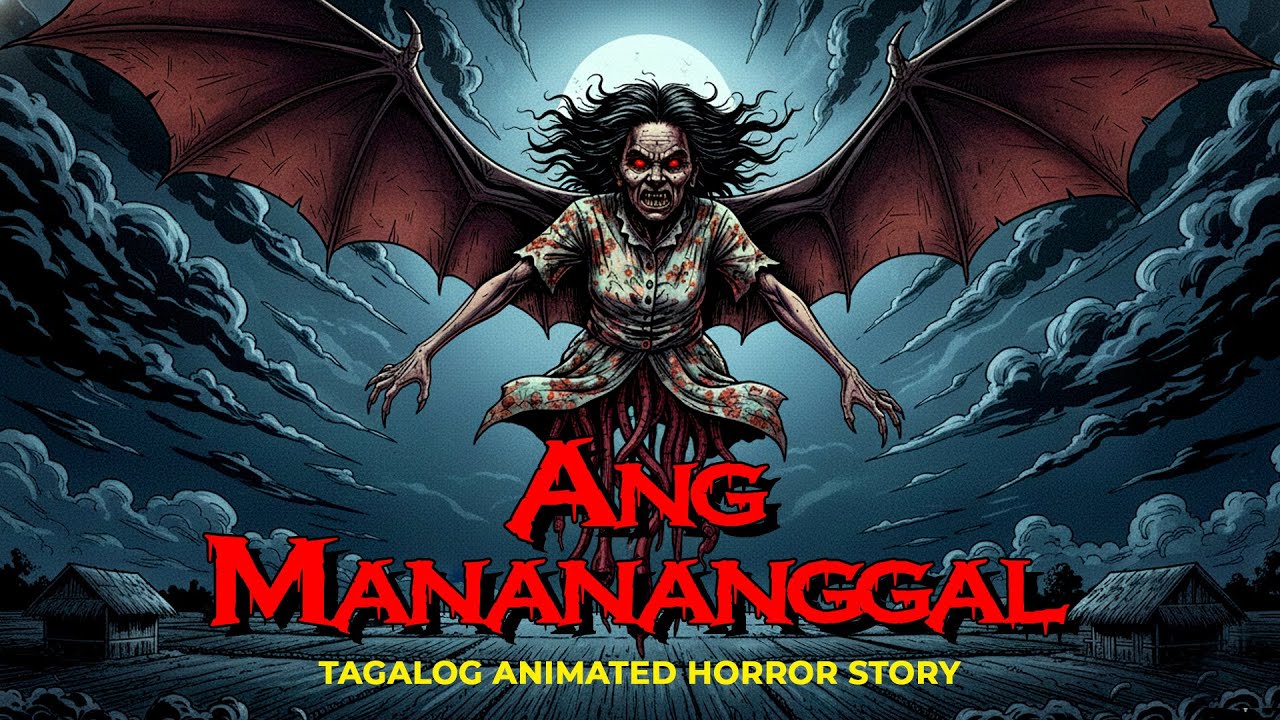 ANG MANANANGGAL | TAGALOG ANIMATED HORROR STORY - YouTube