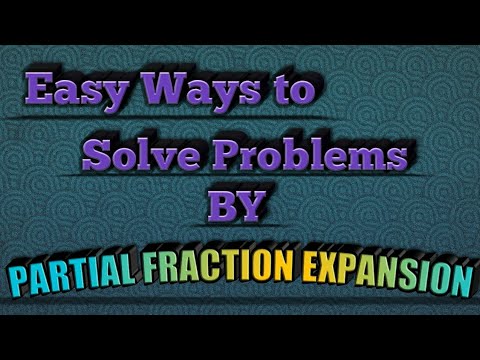 How to expand equations | Partial-fraction Expansion - YouTube