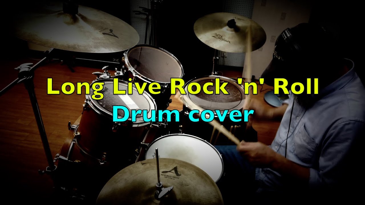 Long Live Rock ’n’ Roll [Rainbow] Drum Cover - YouTube