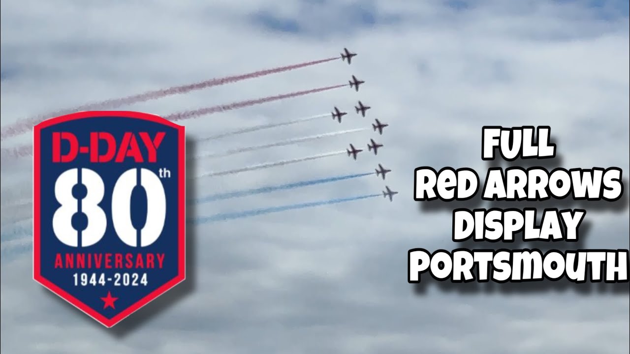 FULL Red Arrows Display - Portsmouth D Day 80 - YouTube