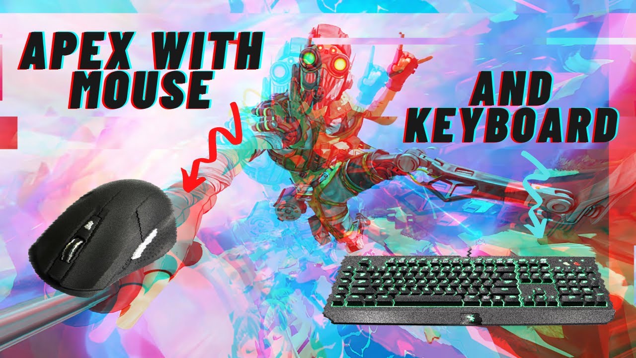 First Time Playing Apex On Mouse And Keyboard - YouTube