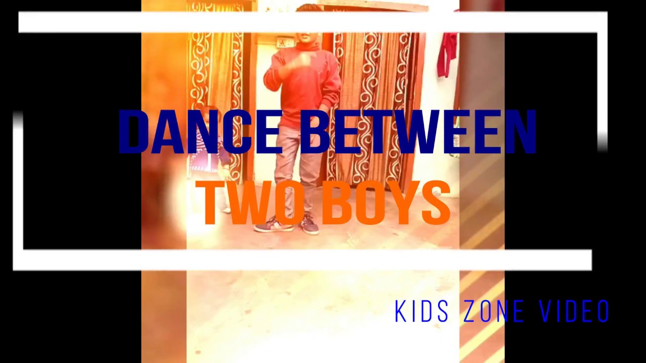 DANCE BETWEEN TWO BOYS - YouTube