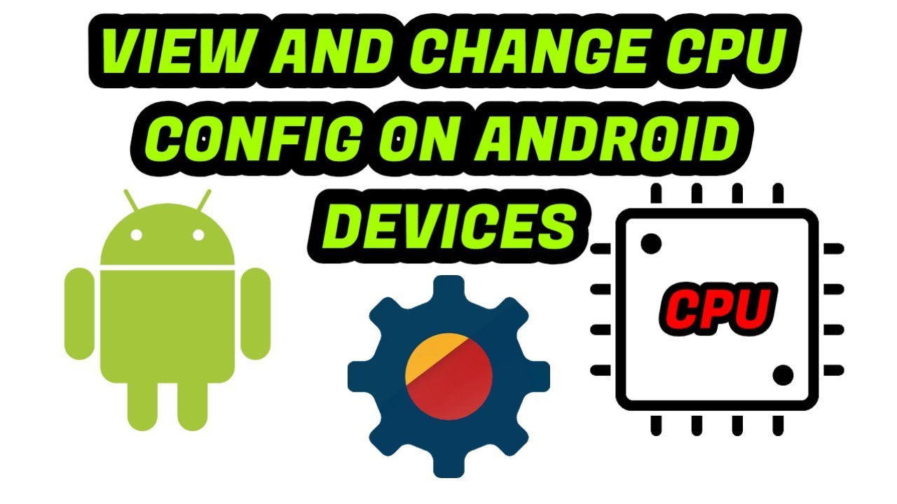 Change CPU Config On Any Android ★ROOT★ - YouTube