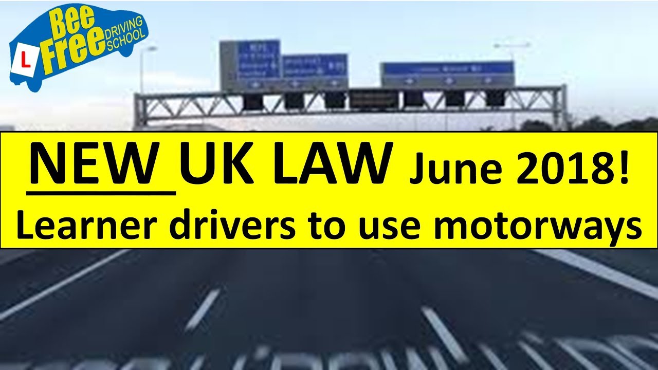 Learner drivers allowed on UK motorways│2019 - YouTube