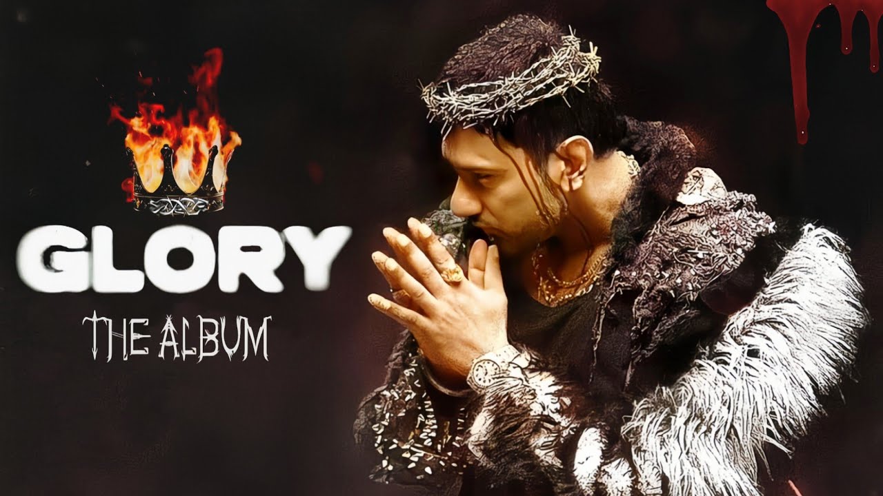 GLORY ALBUM - YO YO HONEY SINGH | EXPLAINED - YouTube