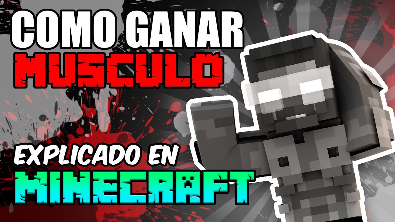COMO CONSEGUIR MUSCULO EXPLICADO CON MINECRAFT | GYM - YouTube
