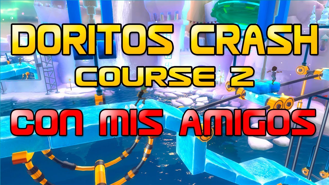 Doritos Crash Course 2 con amigos cap 1 de 2 - YouTube