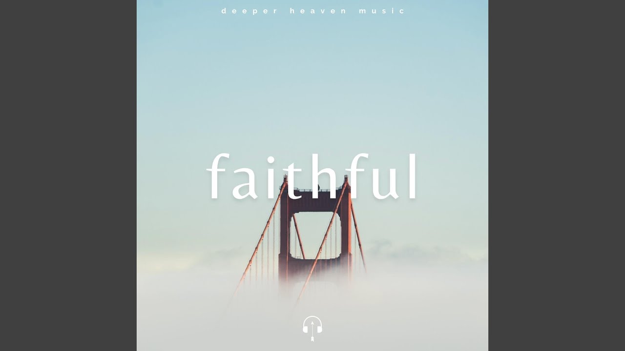 Faithful - YouTube
