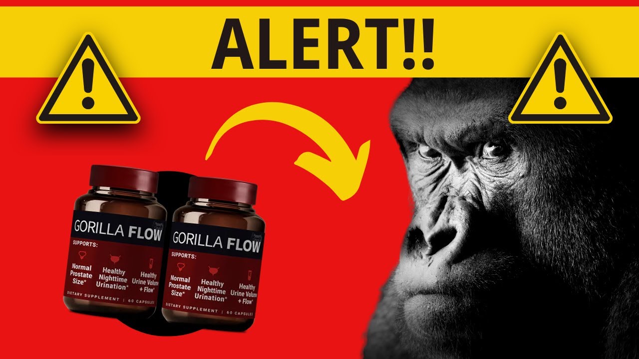 🦍 GORILLA FLOW REVIEWS ⚠️ URGENT ALERT !!⚠️ GORILLA FLOW WORK? GORILLA FLOW REVIEW - GORILLA ...