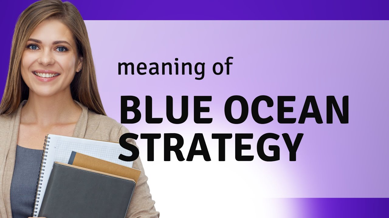 Dive into the Blue Ocean: Unveiling a Winning Strategy - YouTube