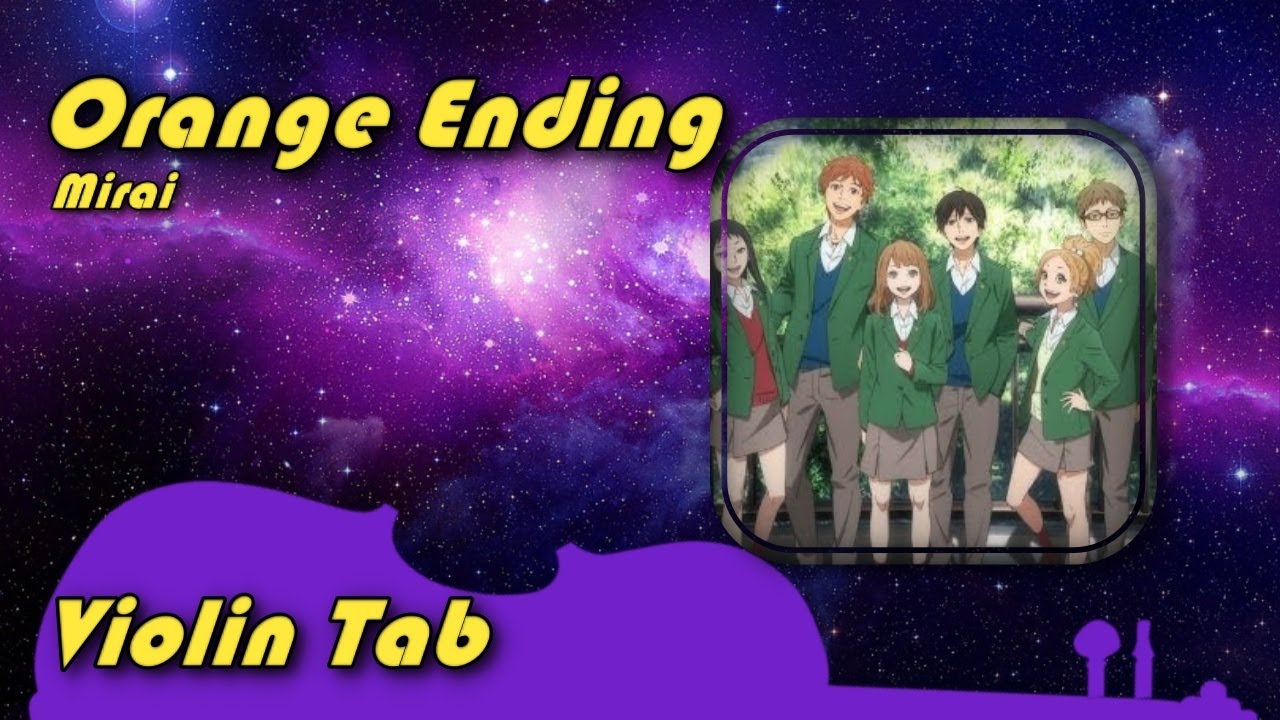 Orange Ending Mirai Violin Tab Tutorial - YouTube