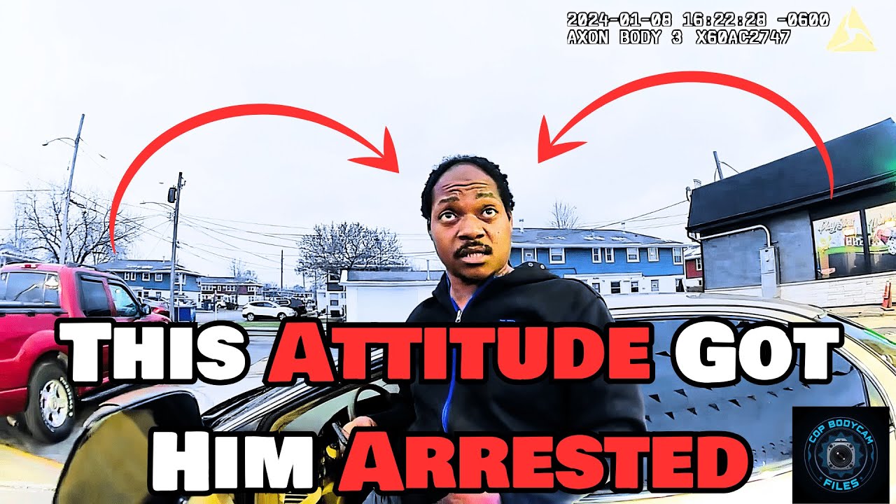 Man Causes a Scene With Police, Is Shocked When He's Arrested (Cop ...