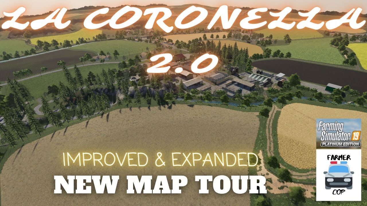 "La Coronella 2.0" New Mod Map Tour in Farming Simulator 19 - YouTube