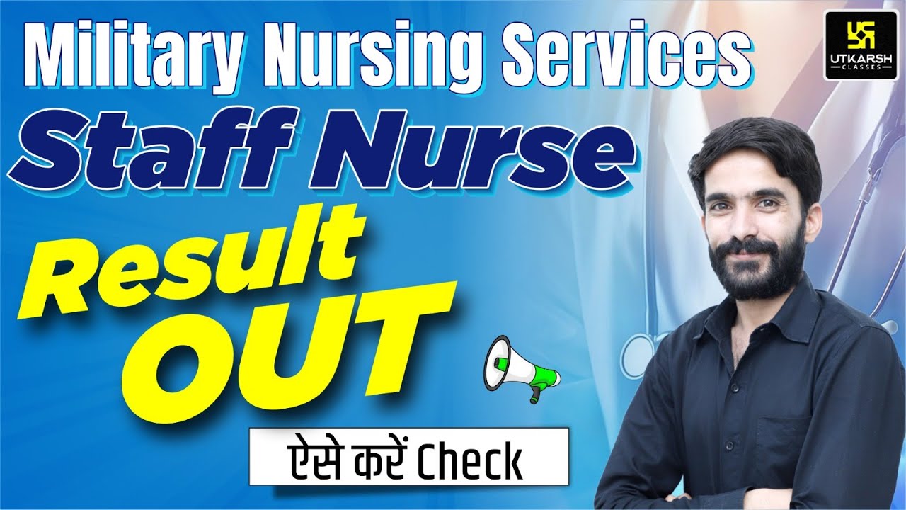 MNS Result 2024 | Military Nursing Service Result 2024 Out | Complete ...