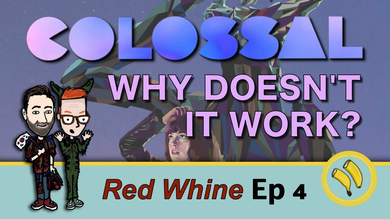 Colossal movie discussion and review- Red Wine #4 - YouTube