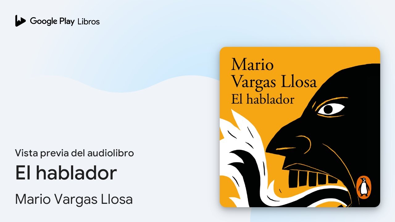 El hablador de Mario Vargas Llosa · Vista previa del audiolibro - YouTube