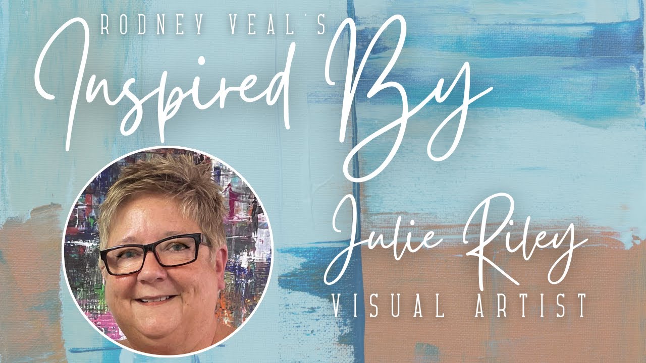 Visual Artist Julie Riley - YouTube