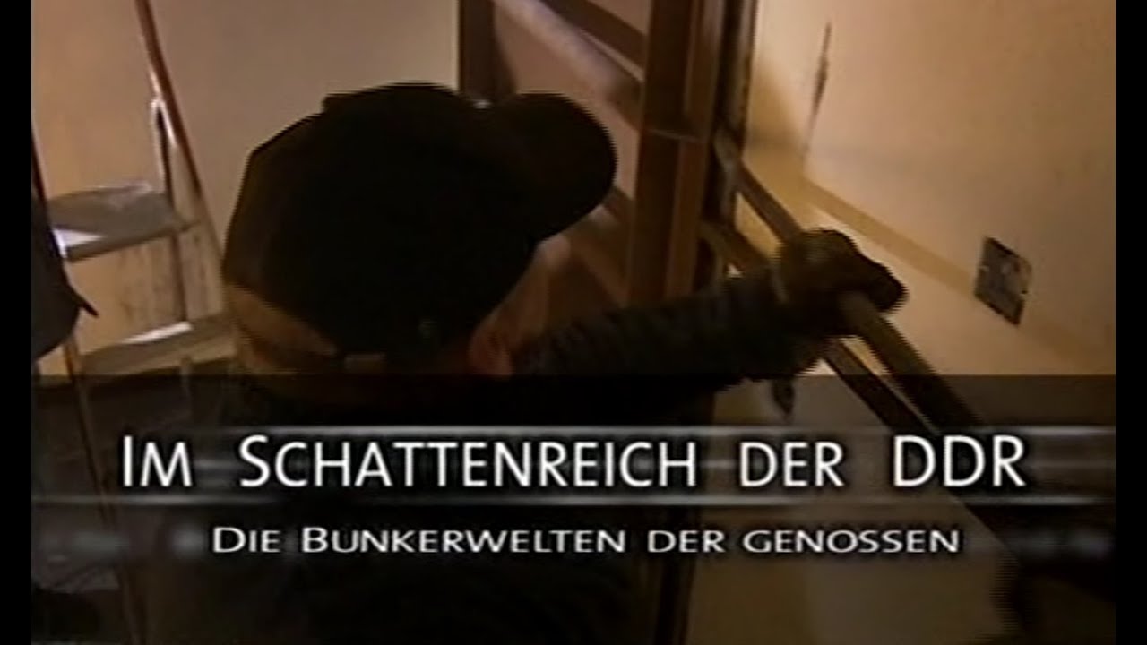 Im Schattenreich der DDR. Die Bunkerwelten der Genossen. Ein Film von ...